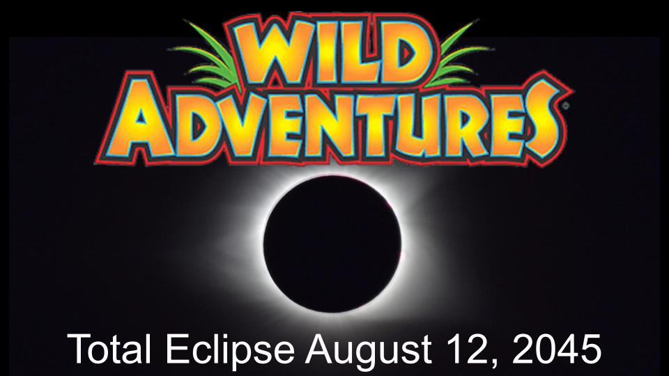 Total Eclipses at Wild Adventures in 2045 and 2052! | BGT Safari